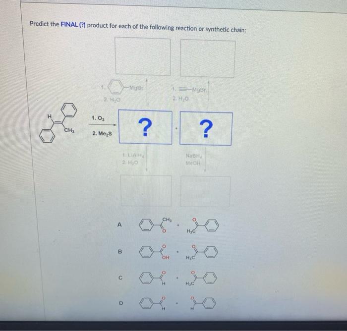 Solved Predict the FINAL (?) product for each of the | Chegg.com