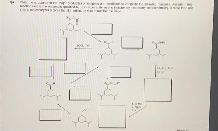 Solved Q4. Write the structures of the major product(s) or | Chegg.com
