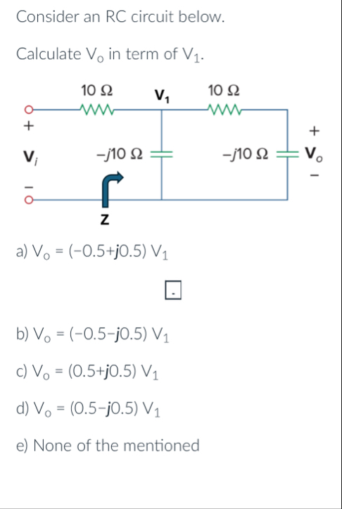 Solved Consider an RC circuit below.Calculate V0 ﻿in term of | Chegg.com