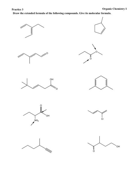 Solved Practice 3 Organic Chemistry Draw the extended | Chegg.com
