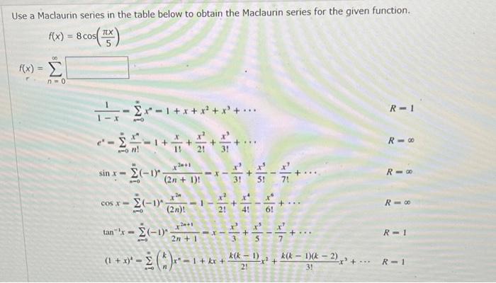 Solved Use a Maclaurin series in the table below to obtain | Chegg.com