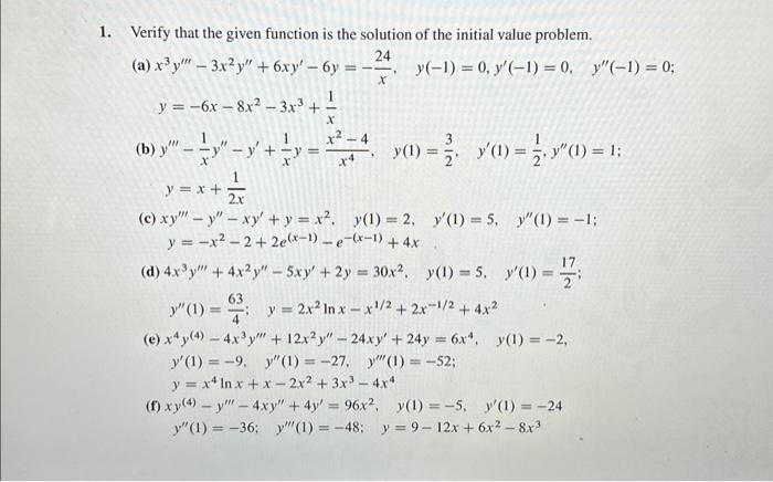 Solved Verify that the given function is the solution of the | Chegg.com