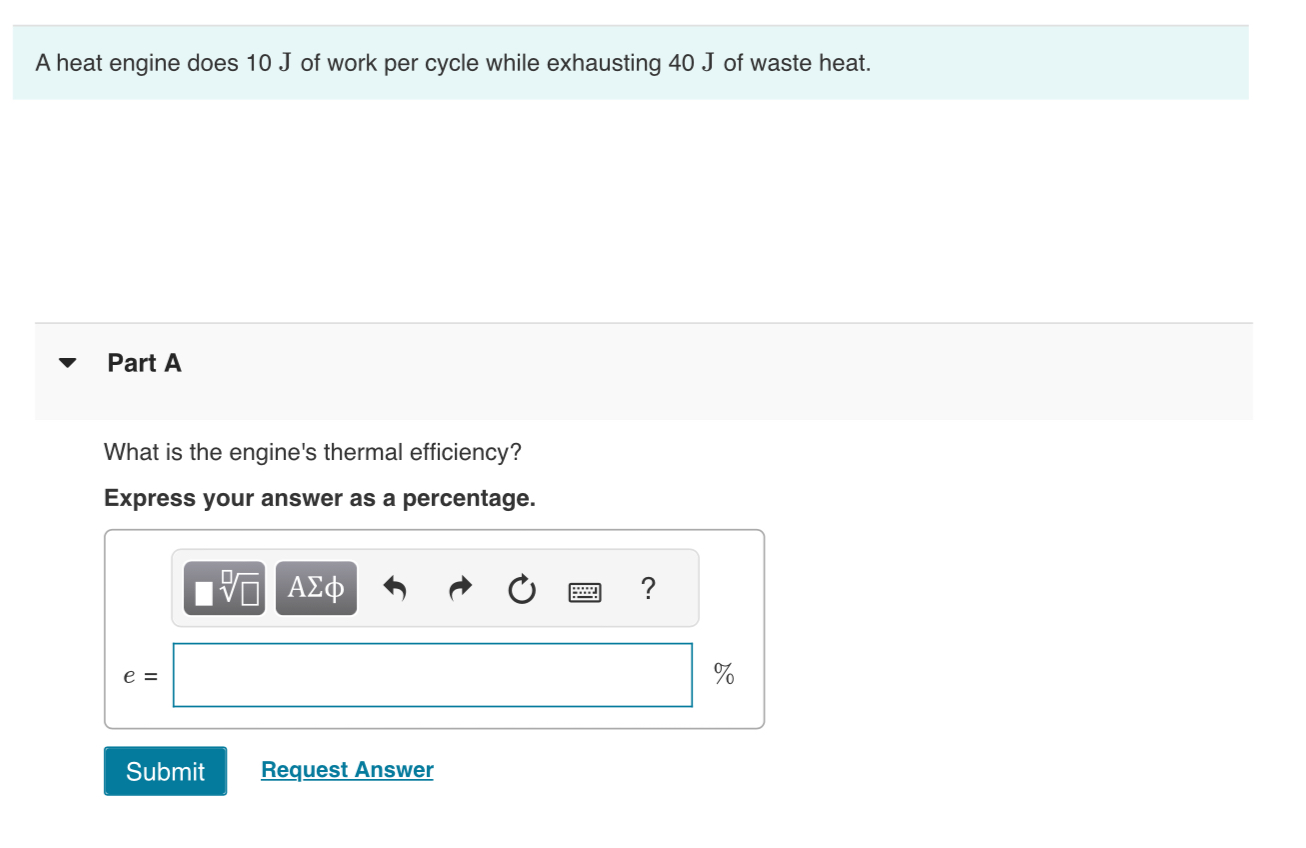 Solved A heat engine does 10J ﻿of work per cycle while | Chegg.com