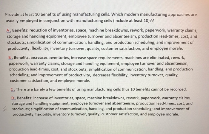 Solved Provide at least 10 benefits of using manufacturing | Chegg.com