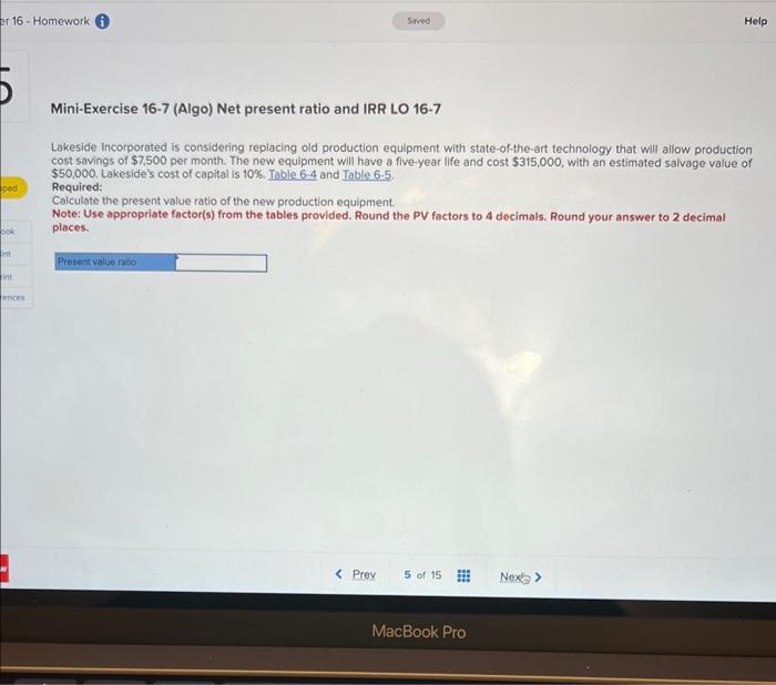 Mini-Exercise 16-7 (Algo) Net present ratio and IRR | Chegg.com