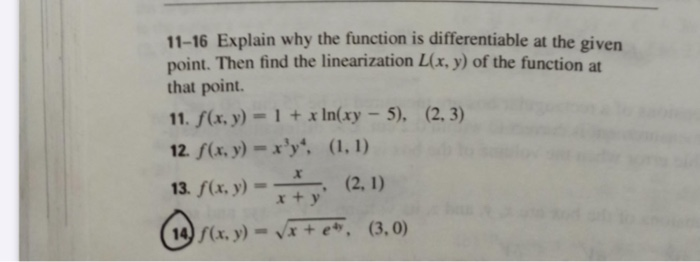 Solved 11-16 Explain why the function is differentiable at | Chegg.com