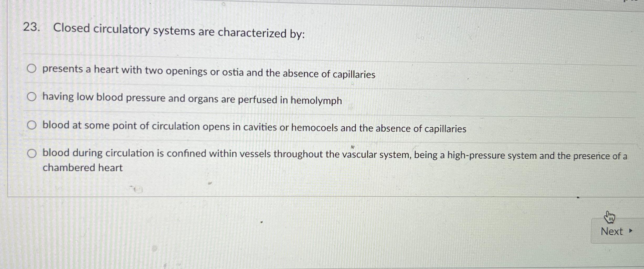 Solved Closed circulatory systems are characterized | Chegg.com