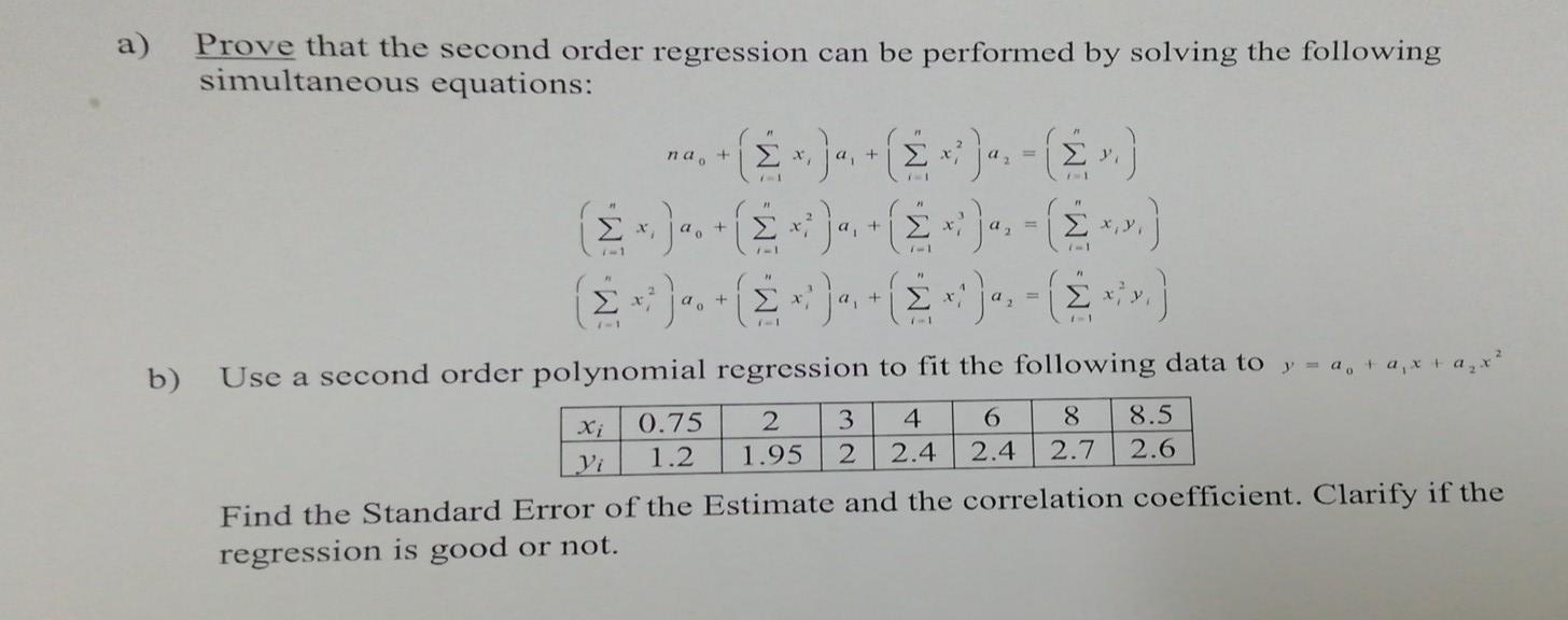 Solved a) Prove that the second order regression can be | Chegg.com