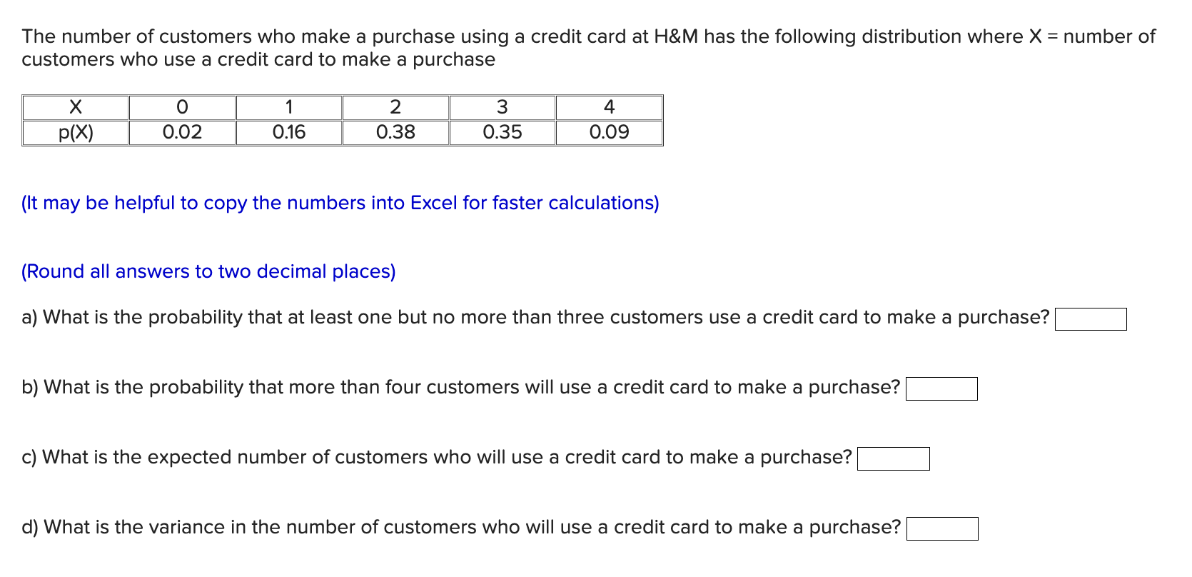 Solved The number of customers who make a purchase using a | Chegg.com