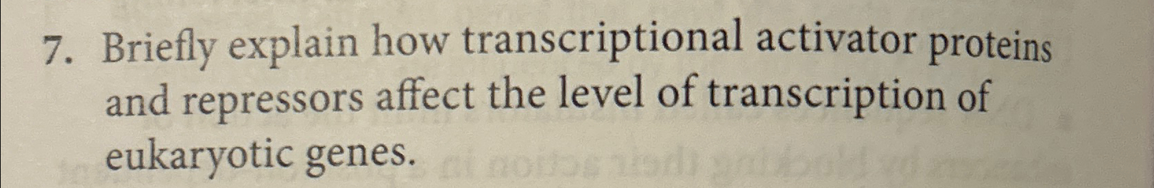Solved Briefly explain how transcriptional activator | Chegg.com