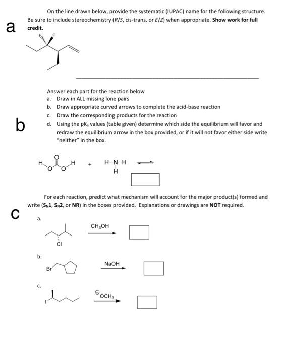 Solved On the line drawn below, provide the systematic | Chegg.com