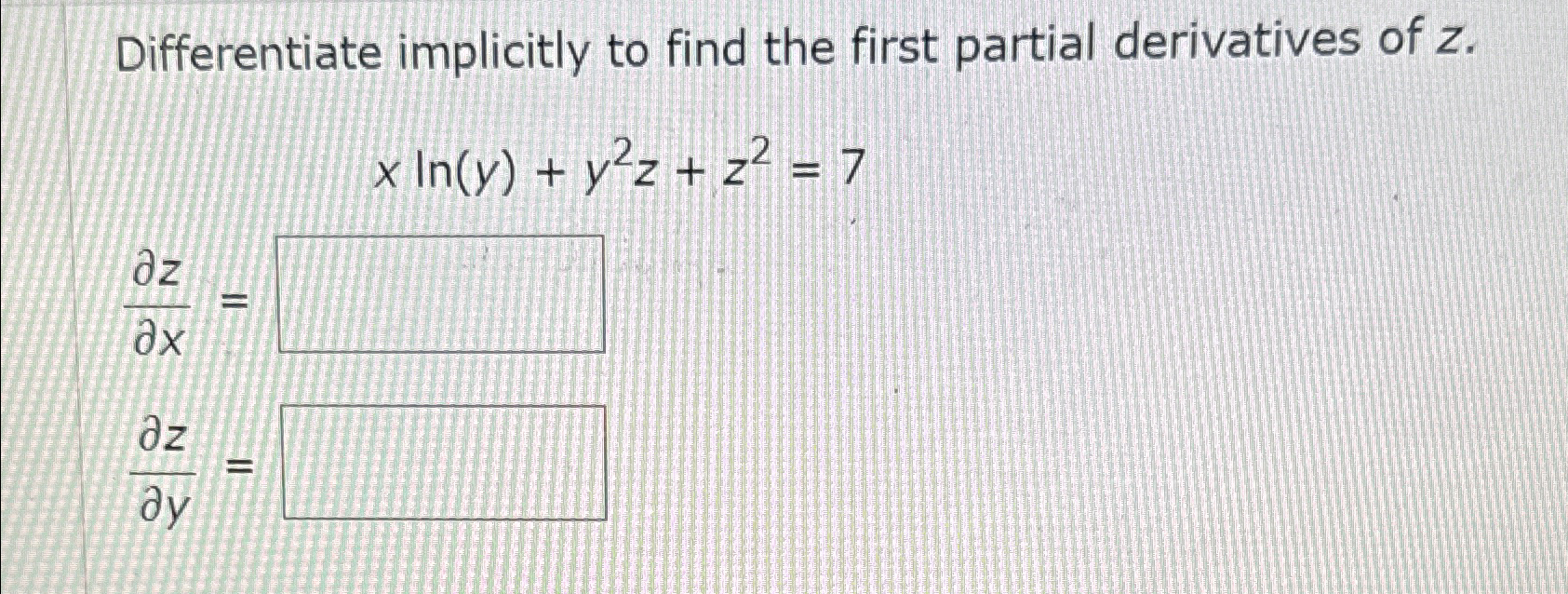 Solved Differentiate implicitly to find the first partial | Chegg.com