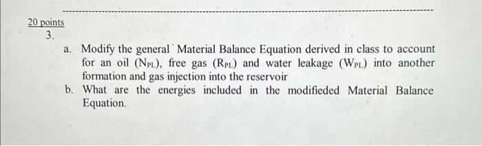 Solved a. Modify the general Material Balance Equation | Chegg.com