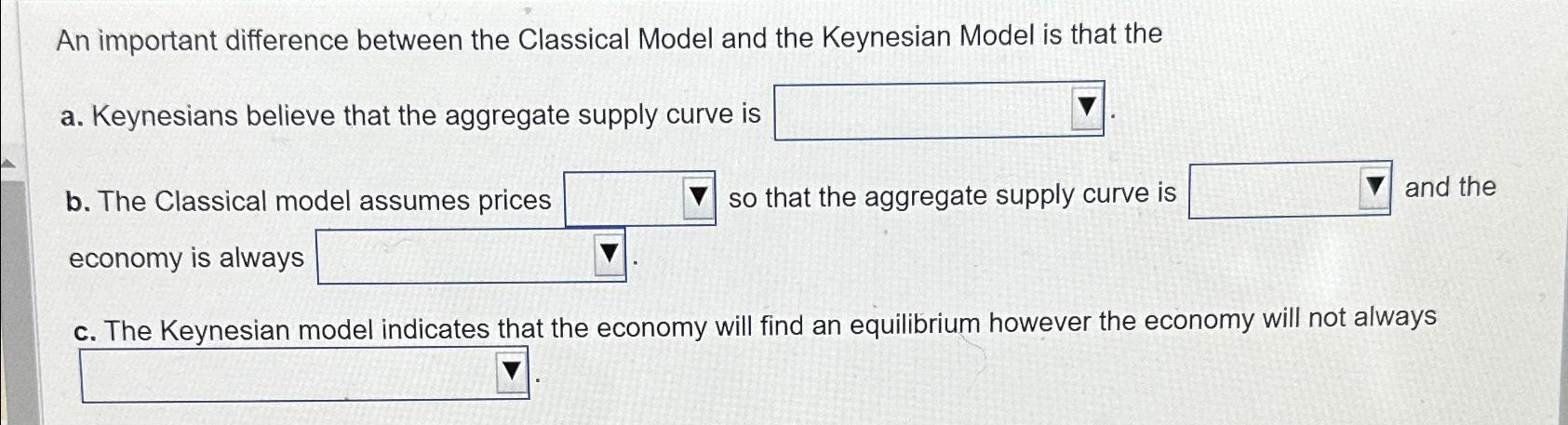 Solved An important difference between the Classical Model | Chegg.com