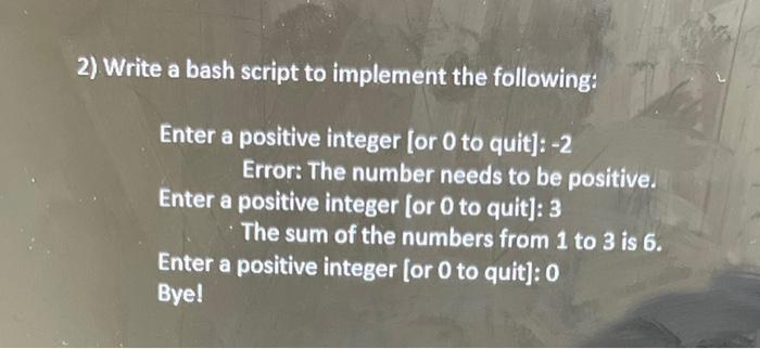 Solved 2) Write a bash script to implement the following: | Chegg.com