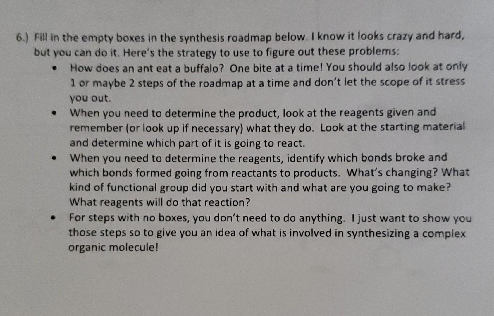Solved . a 6.) Fill in the empty boxes in the synthesis | Chegg.com