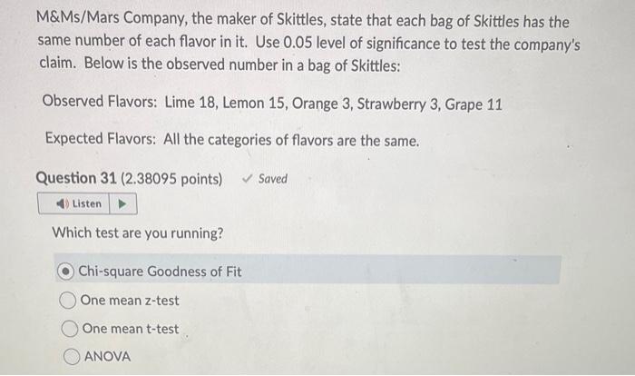 Solved M\&Ms/Mars Company, the maker of Skittles, state that | Chegg.com
