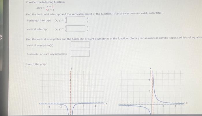 Solved Consider the following function. X-3 g(x) = x=³1 4x - | Chegg.com