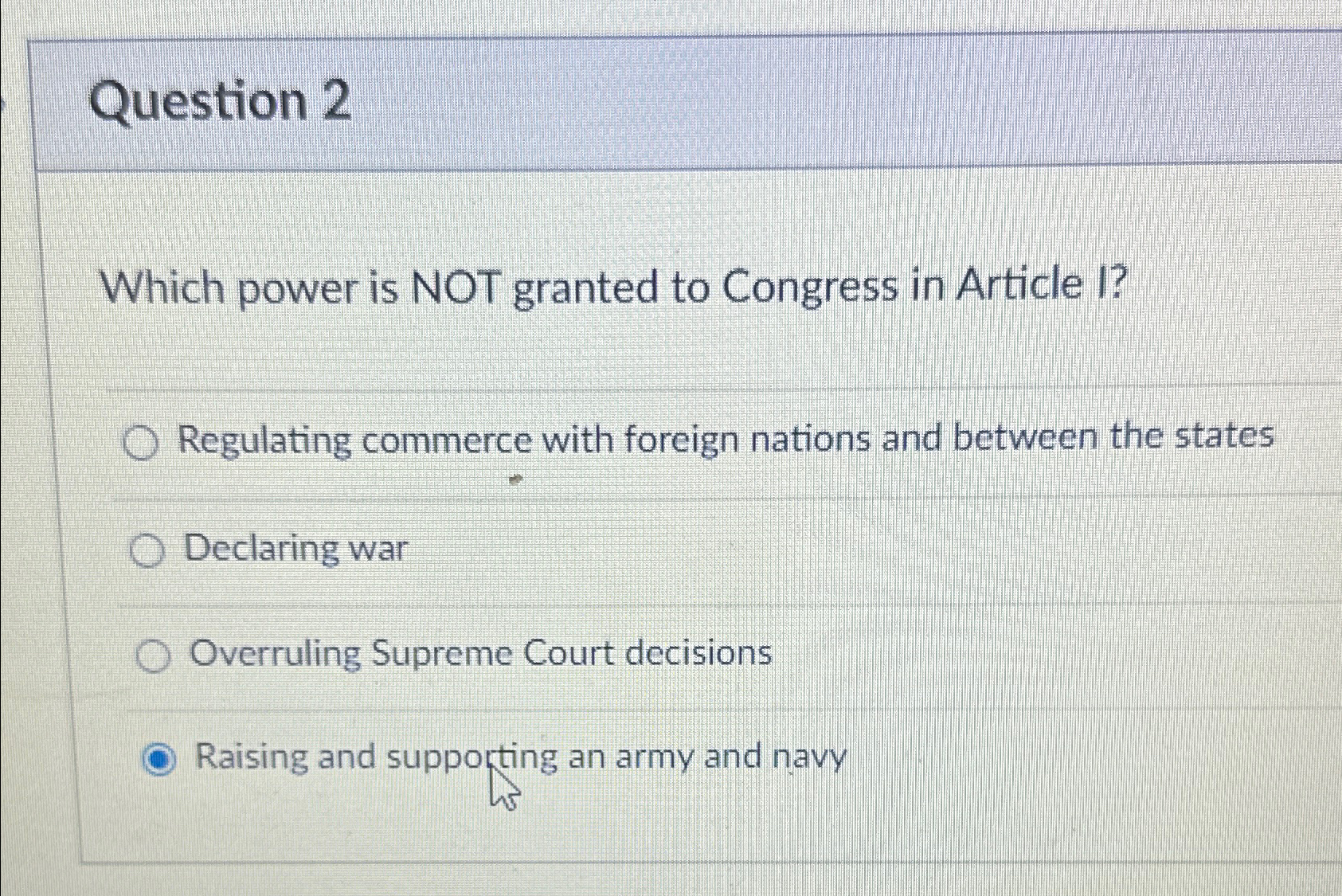 Solved Question 2Which power is NOT granted to Congress in | Chegg.com