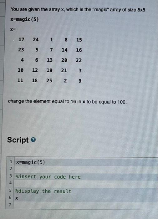 Solved You are given the array x, which is the "magic" array | Chegg.com