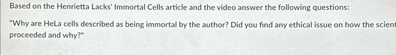 Solved Based on the Henrietta Lacks' Immortal Cells article | Chegg.com