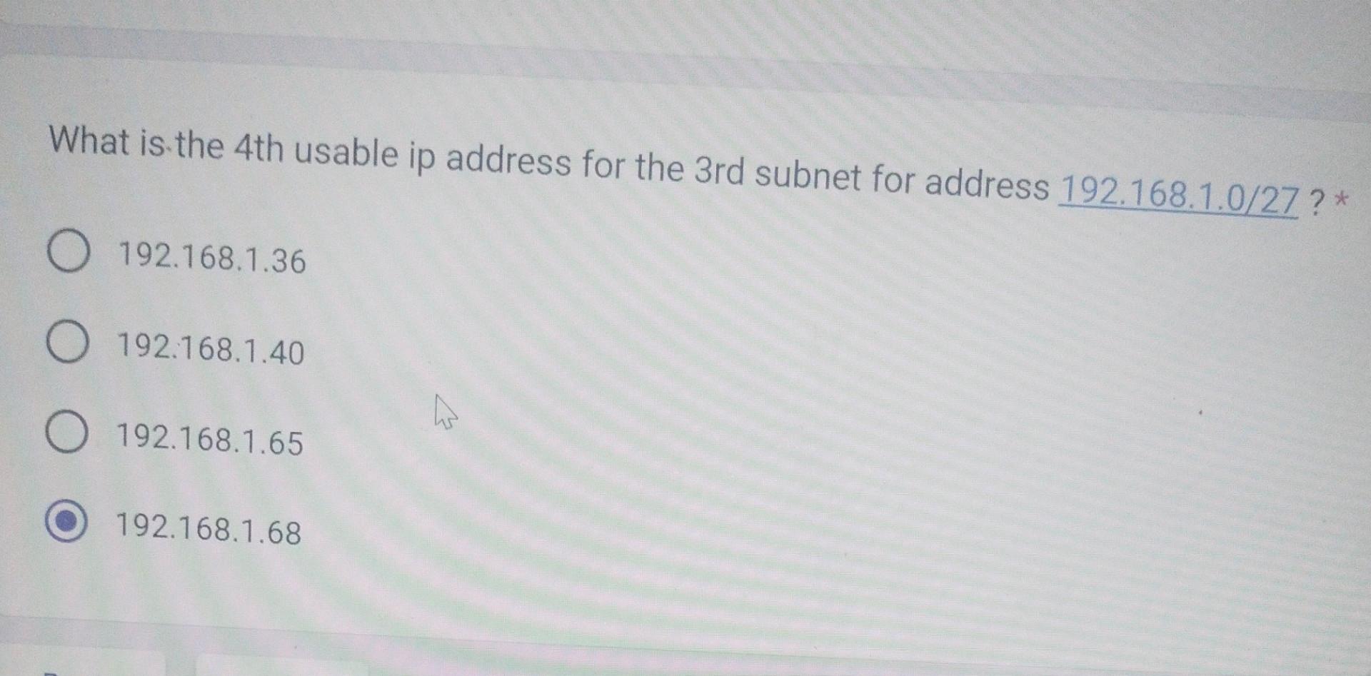 Solved What Is The 4th Usable Ip Address For The 3rd Subnet