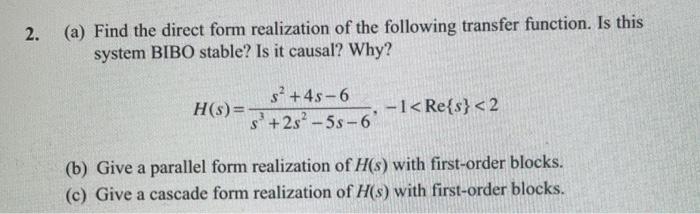 Solved 2. (a) Find the direct form realization of the | Chegg.com