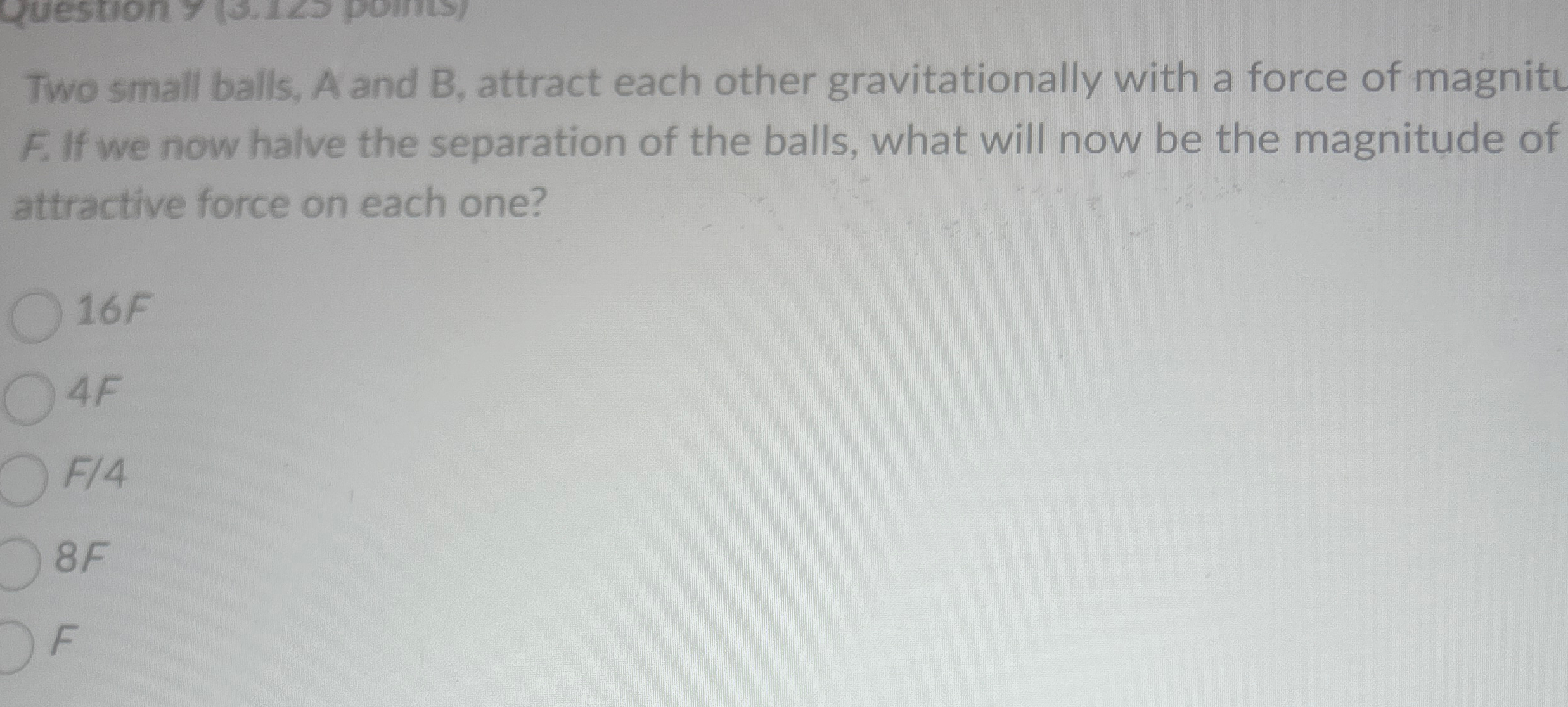 Solved Two small balls, A and B, ﻿attract each other | Chegg.com