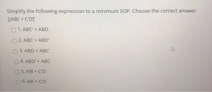 Solved Simplify the following expression to a minimum SOP. | Chegg.com