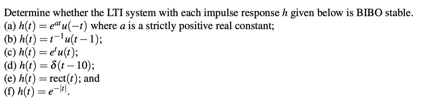 Solved Determine whether the LTI system with each impulse | Chegg.com