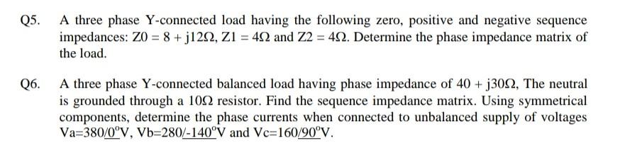 Solved 25. A three phase Y-connected load having the | Chegg.com