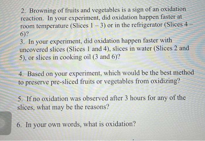 Solved 2. Browning of fruits and vegetables is a sign of an | Chegg.com