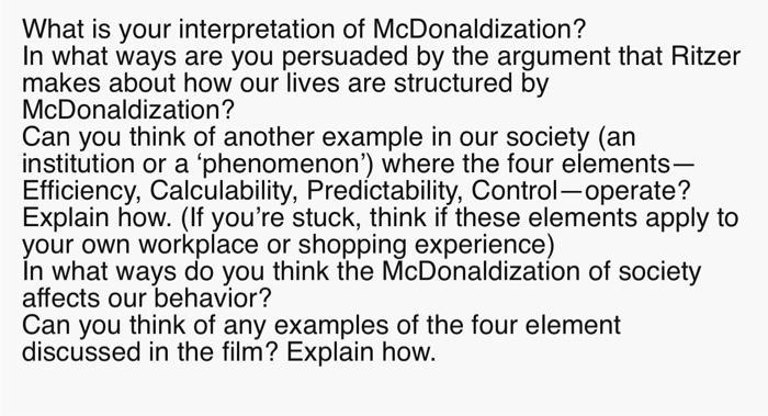 What is your interpretation of McDonaldization? In | Chegg.com