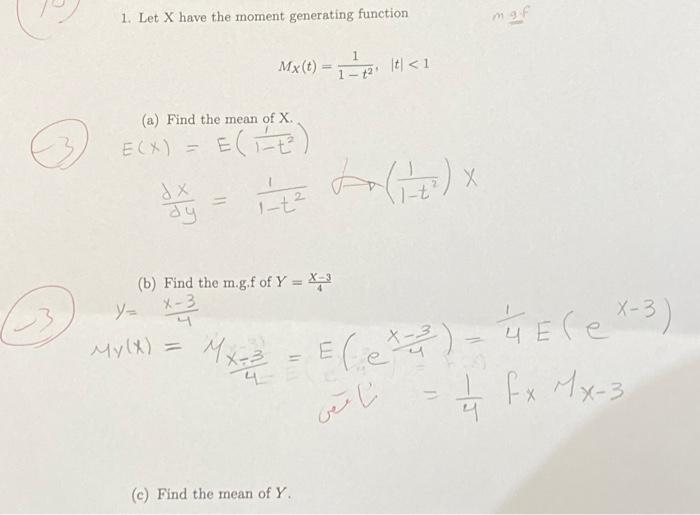 Solved 1. Let X have the moment generating function | Chegg.com