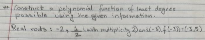 Solved \# Construct a polynomial function of least degree | Chegg.com