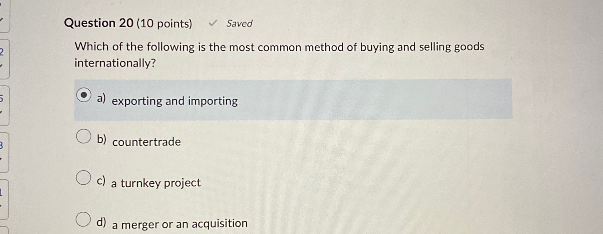 Solved Question 20 (10 ﻿points) ﻿SavedWhich of the | Chegg.com
