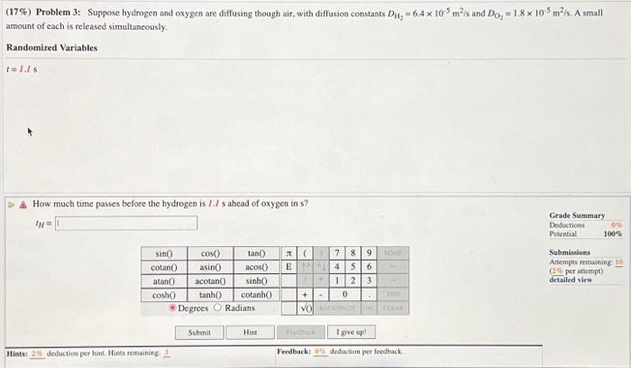 Solved (17%) Problem 3: Suppose hydrogen and oxygen are | Chegg.com