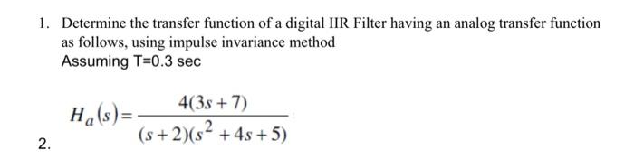 Solved 1. Determine the transfer function of a digital IIR | Chegg.com