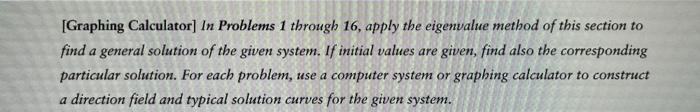 Solved [Graphing Calculator] In Problems 1 through 16, apply | Chegg.com