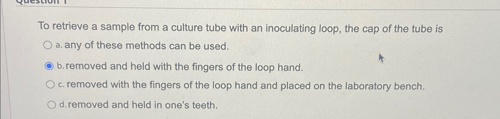 Solved To retrieve a sample from a culture tube with an | Chegg.com