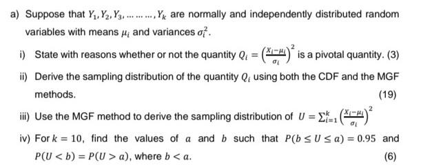 Solved a) Suppose that Y1,Y2,Y3,………,Yk are normally and | Chegg.com