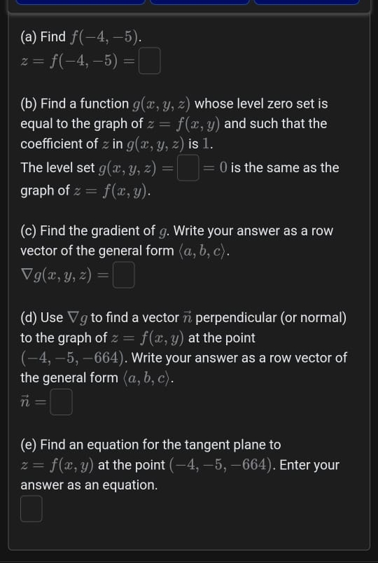 Solved (a) ﻿Find f(-4,-5).z=f(-4,-5)= (b) ﻿Find a function | Chegg.com