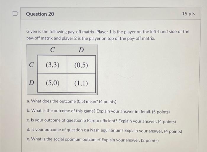 Solved Given is the following pay-off matrix. Player 1 is | Chegg.com