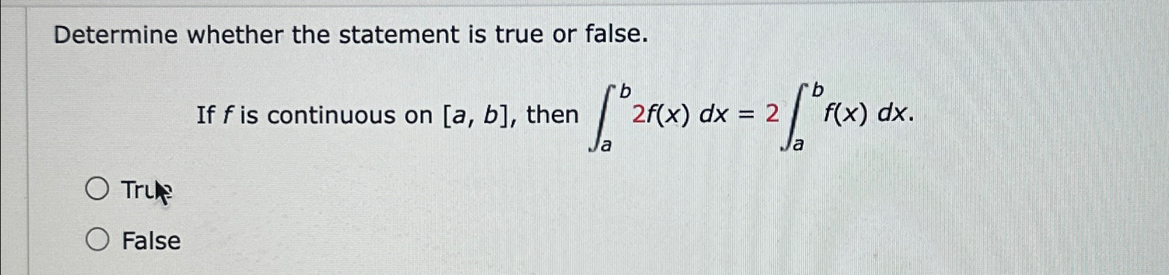 Solved Determine whether the statement is true or false.If f | Chegg.com