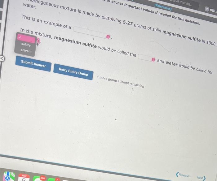 Solved A homogeneous mixture is made by dissolving 5.27grams | Chegg.com