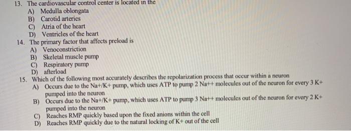 Solved 13. The cardiovascular control center is located in | Chegg.com