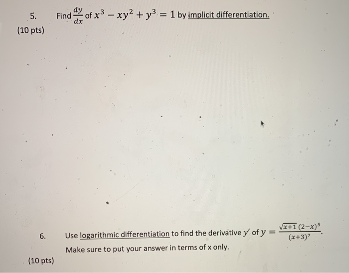 Solved 5. Find of x3 – xy2 + y2 = 1 by implicit | Chegg.com