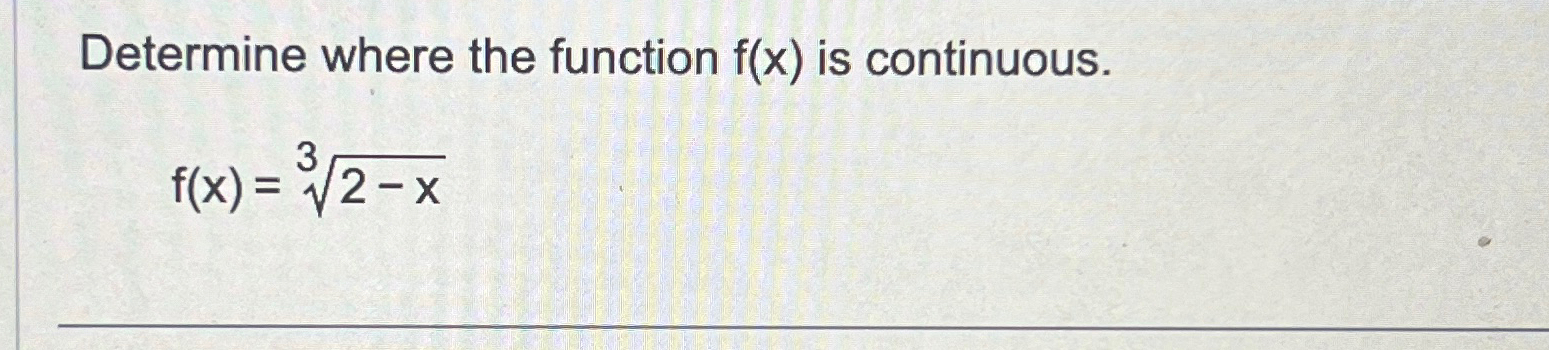 Solved Determine where the function f(x) ﻿is | Chegg.com