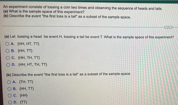 Solved An experiment consists of tossing a coin two times | Chegg.com