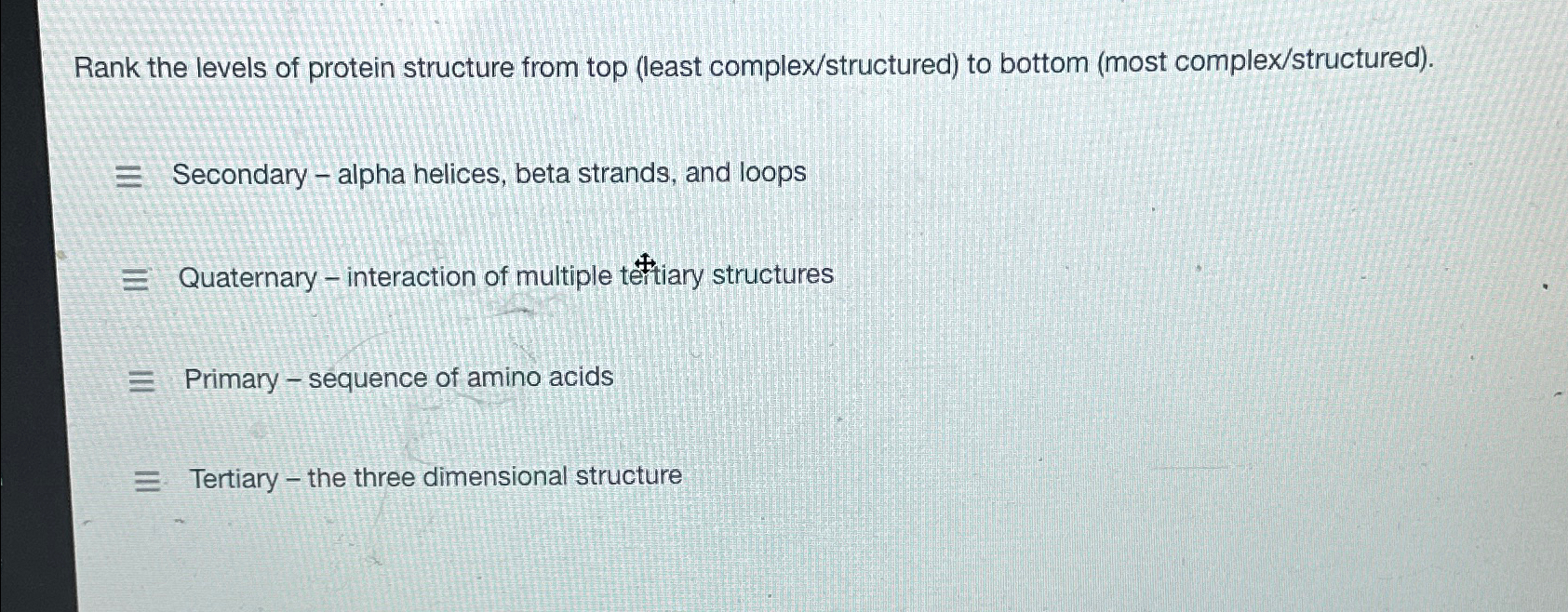 Solved Rank the levels of protein structure from top (least | Chegg.com